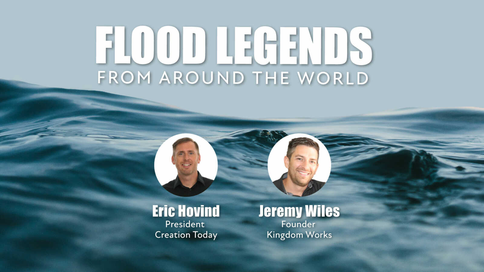 Flood Legends from Around the World | Creation Today Show #233 ...