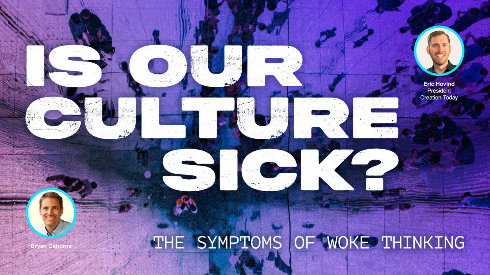 Is Culture Sick? How Wokeness Became a Spiritual Virus - Creation Today